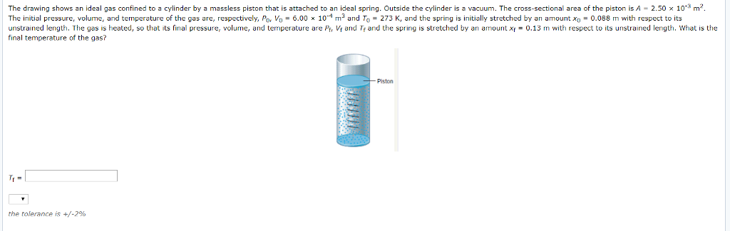 Solved The drawing shows an ideal gas confined to a cylinder | Chegg.com