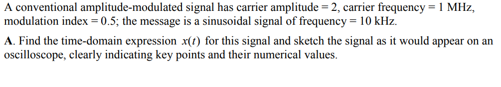 Solved = = A conventional amplitude-modulated signal has | Chegg.com