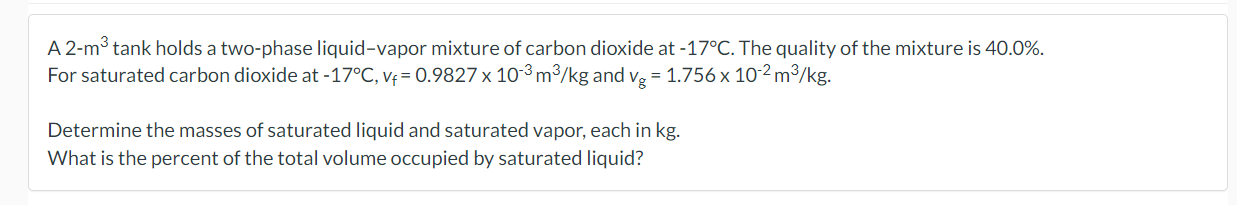 [Solved]: A 2m3 tank holds a two-phase liquid-vapor mixtur