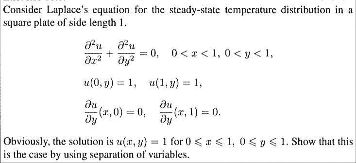 Solved Consider Laplace's equation for the steady-state | Chegg.com
