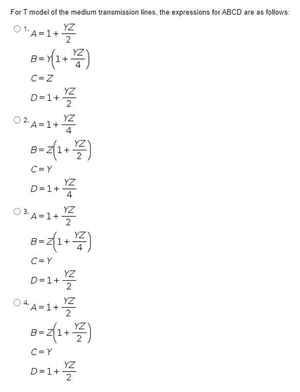 Solved For T model of the medium transmission lines, the | Chegg.com
