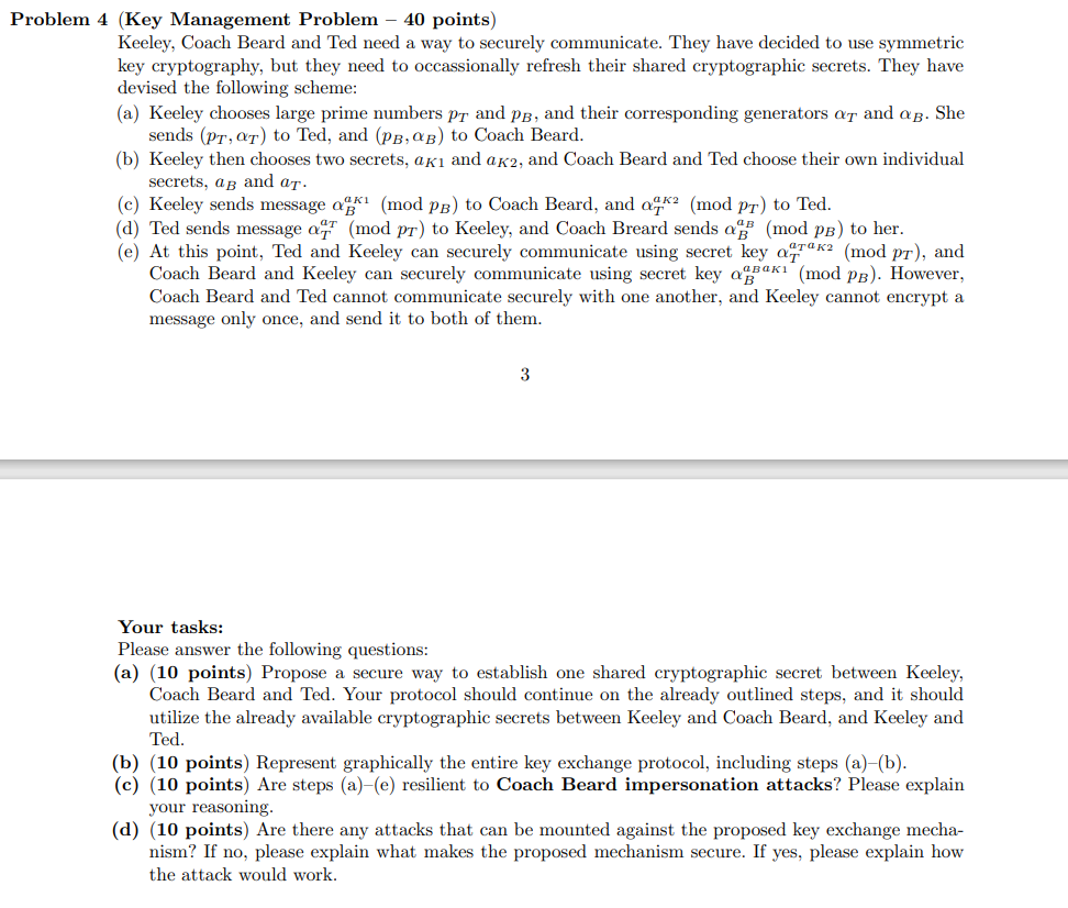 Solved olem 4 (Key Management Problem - 40 points) Keeley, | Chegg.com