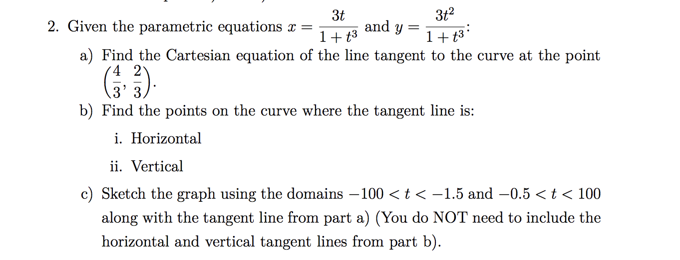 and y 3t 3t2 2. Given the parametric equations x = | Chegg.com