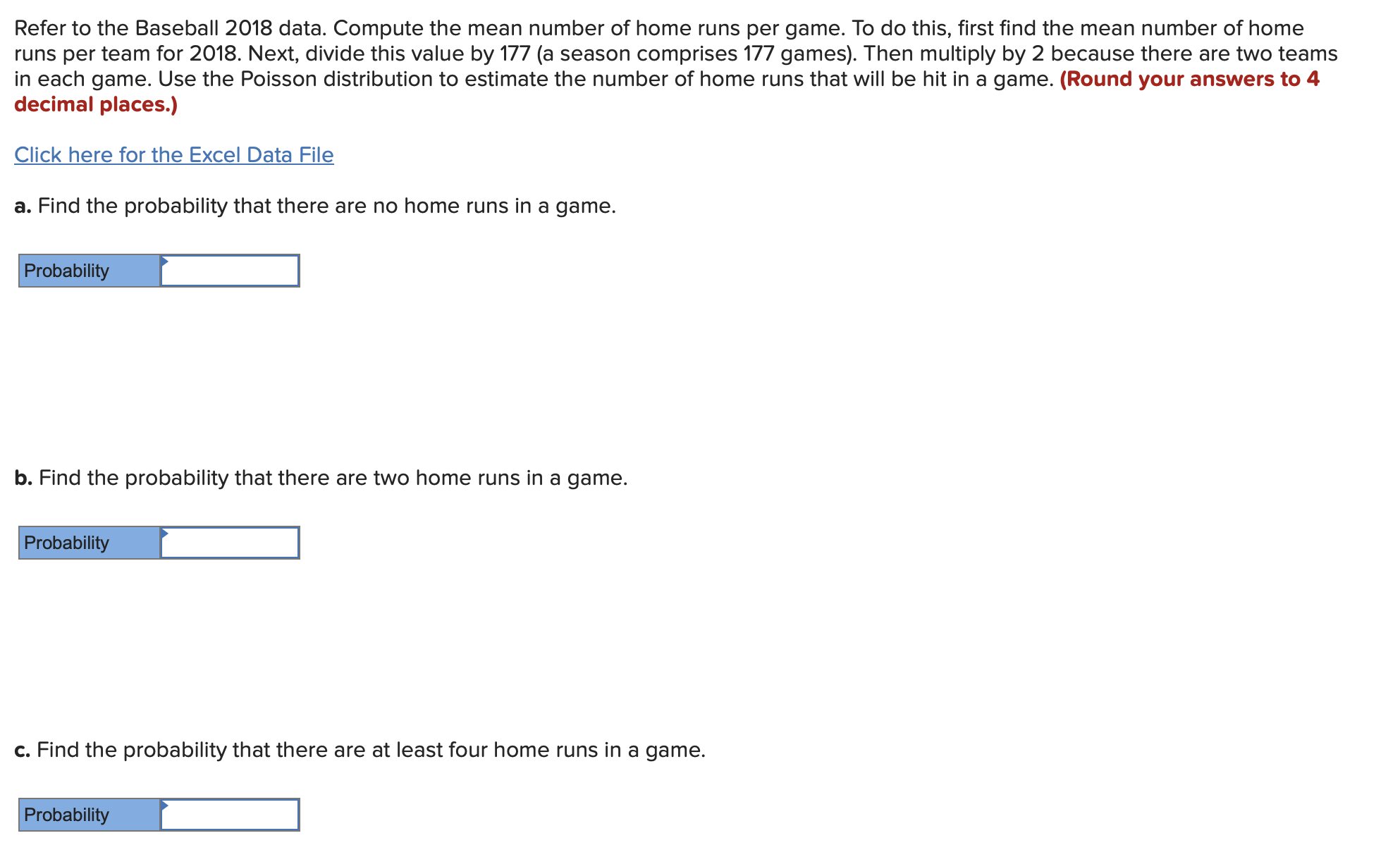 Solved Refer to the Baseball 2018 data. Compute the mean | Chegg.com