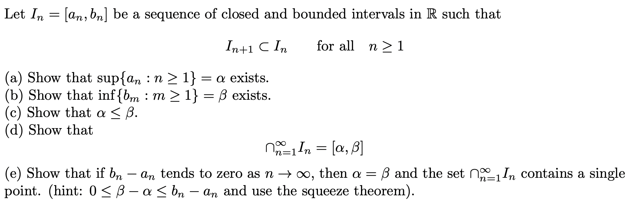 Solved Let In=[an,bn] be a sequence of closed and bounded | Chegg.com