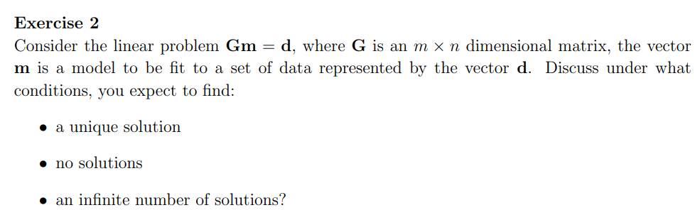 Solved Exercise 2 Consider the linear problem Gm=d, where G | Chegg.com