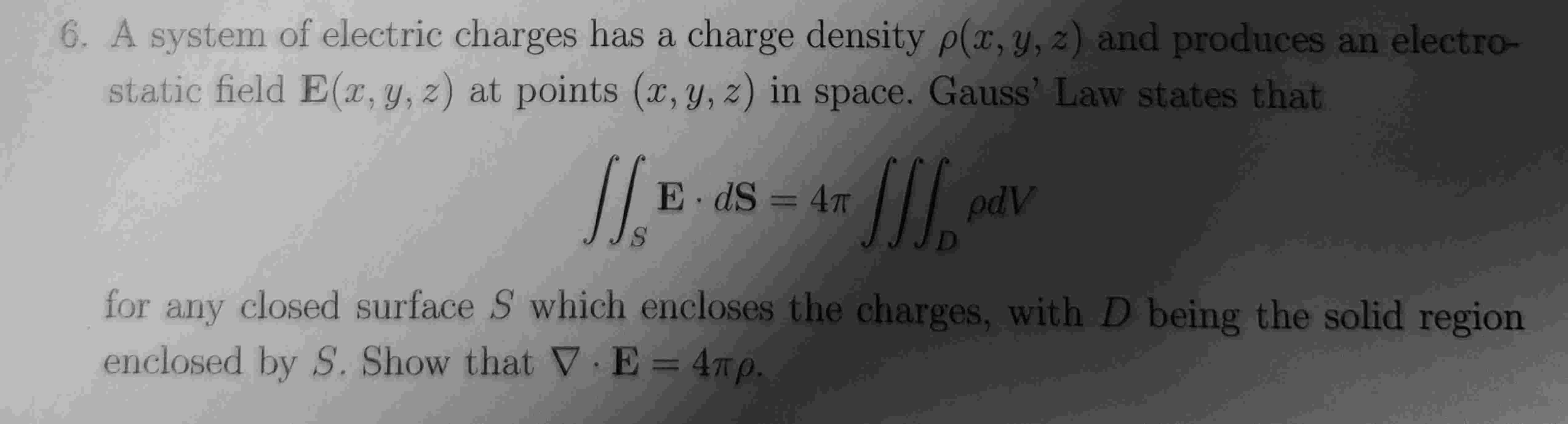 A system of ﻿electric charges has a charge density | Chegg.com