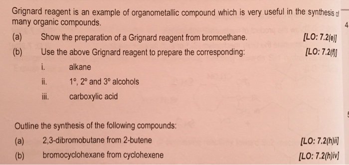 Solved Grignard reagent is an example of organometallic | Chegg.com