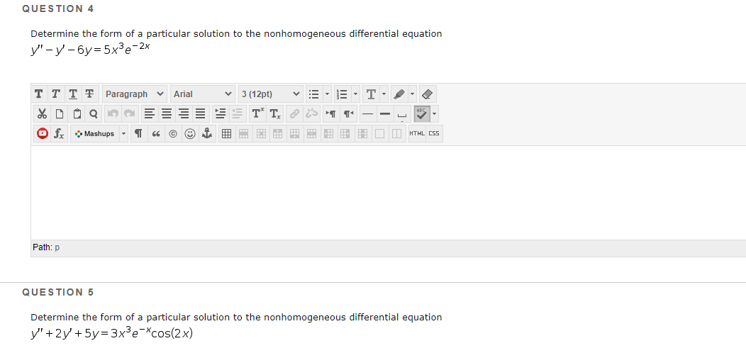 Solved QUESTION 4 Determine the form of a particular | Chegg.com
