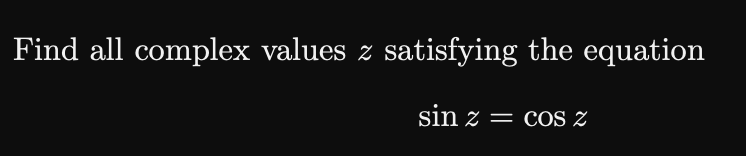 Solved Find all complex values z satisfying the equation sin | Chegg.com