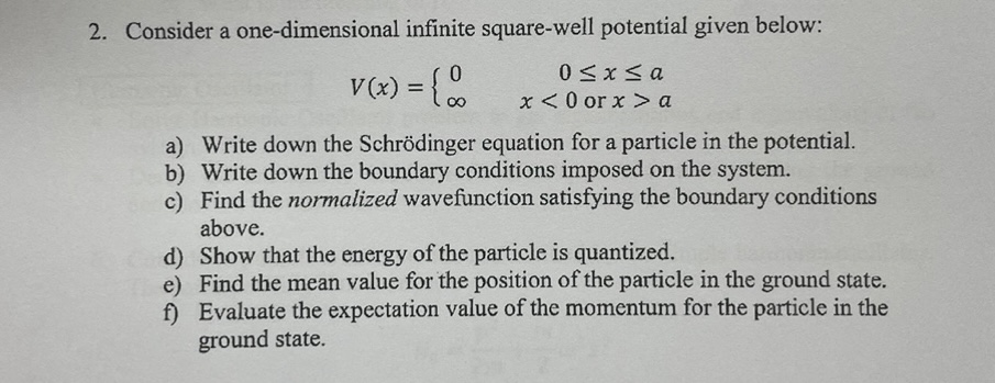 Solved 2. Consider a one-dimensional infinite square-well | Chegg.com