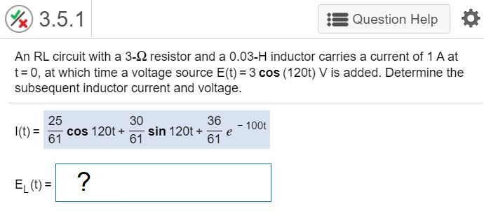Solved %) 3.5.1 Question Help An RL circuit with a 3-2 | Chegg.com