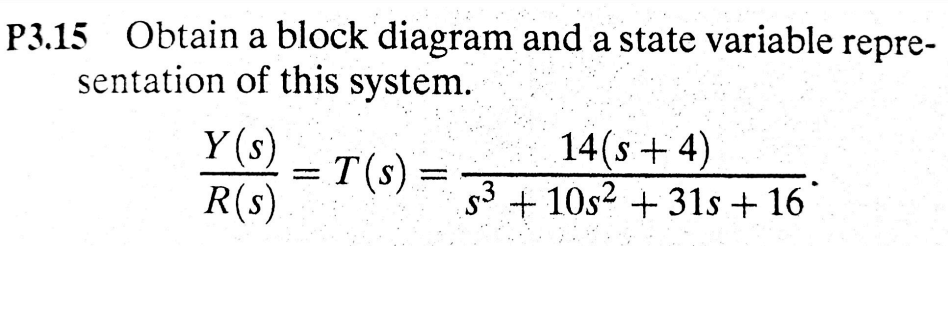 Solved P3.15 Obtain a block diagram and a state variable | Chegg.com