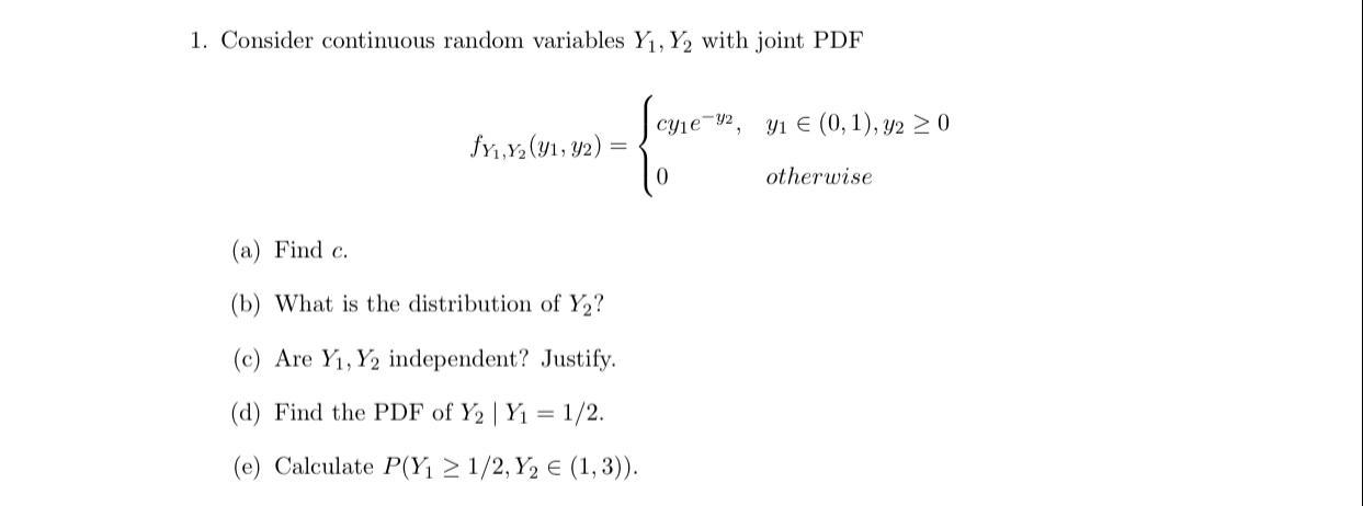 Solved 1. Consider continuous random variables Y1, Y2 with | Chegg.com
