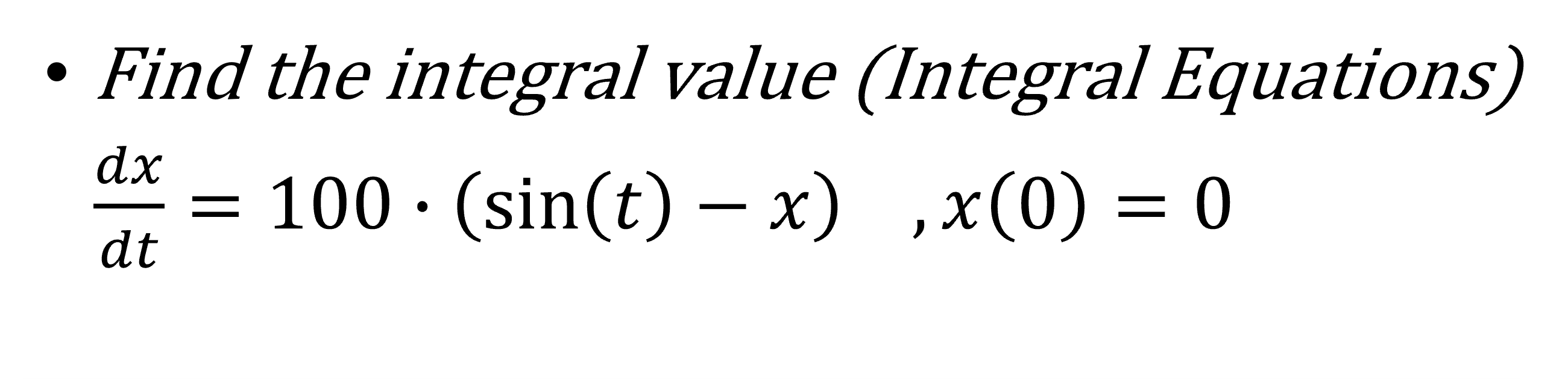 Solved Find the integral value (Integral Equations, | Chegg.com