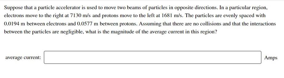 Solved Suppose that a particle accelerator is used to move | Chegg.com