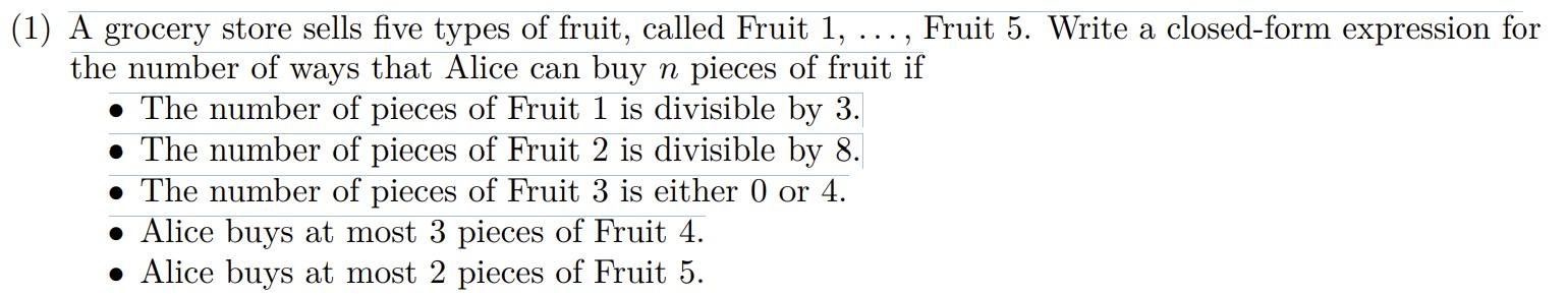 Solved (1) A grocery store sells five types of fruit, called | Chegg.com