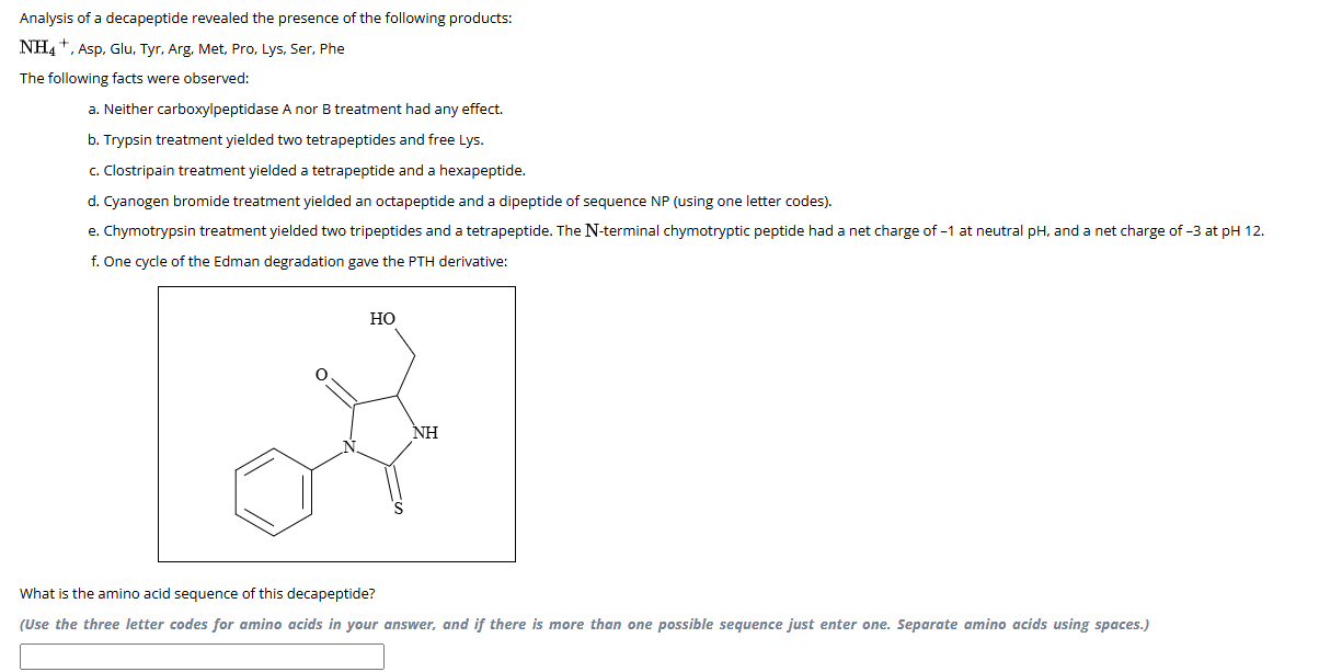 Analysis of a decapeptide revealed the presence of | Chegg.com