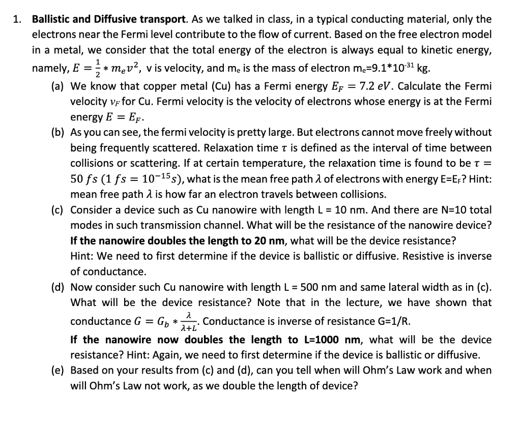 Ballistic and Diffusive transport. As we talked in | Chegg.com