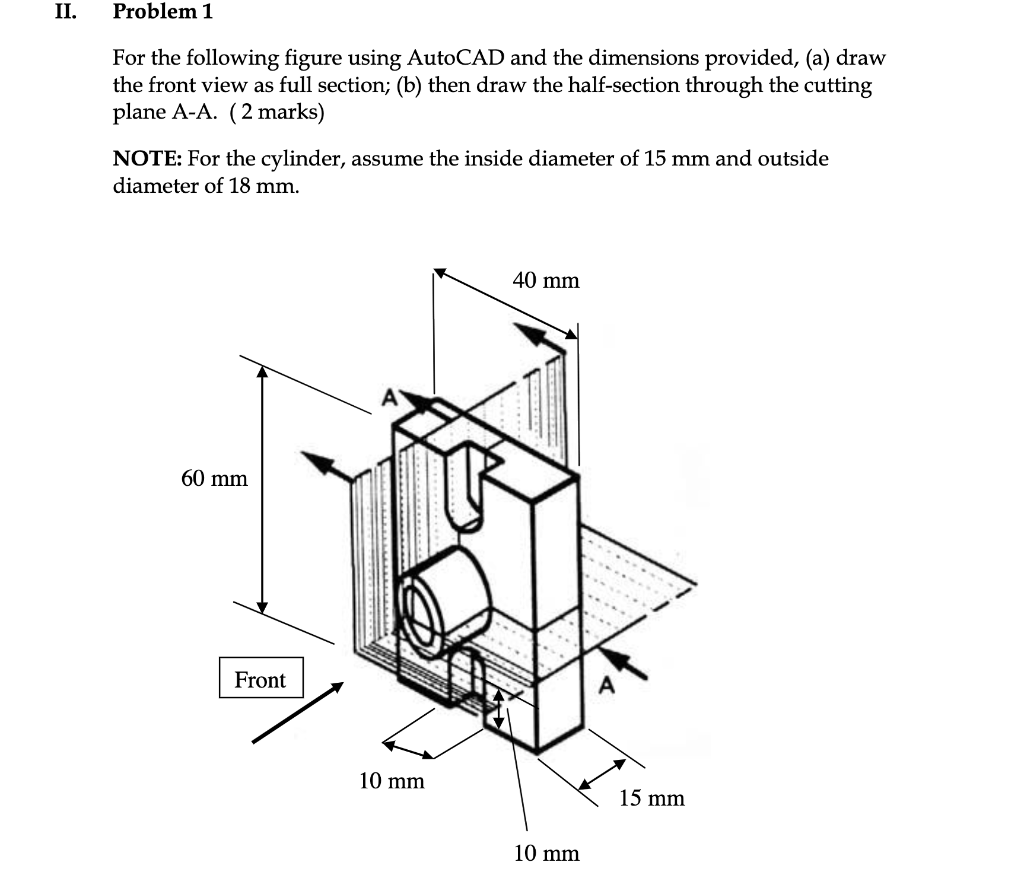 Solved II. Problem 1 For the following figure using AutoCAD | Chegg.com