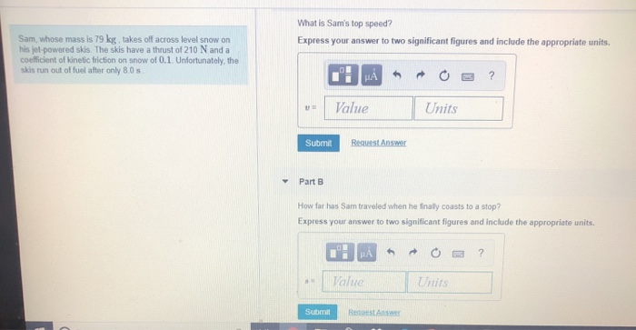 Solved What is Sam's top speed? Express your answer to two | Chegg.com