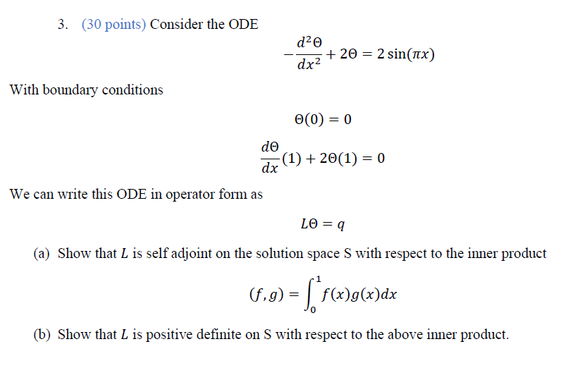 3. (30 points) Consider the ODE −dx2d2Θ+2Θ=2sin(πx) | Chegg.com