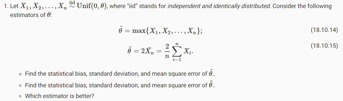 Solved iid 1. Let X1, X2, ..., Xn estimators of : Unif(0,0), | Chegg.com