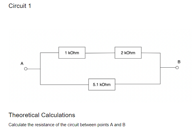 Solved Circuit 1 1 kOhm 2 kOhm 5.1 kOhm Theoretical | Chegg.com