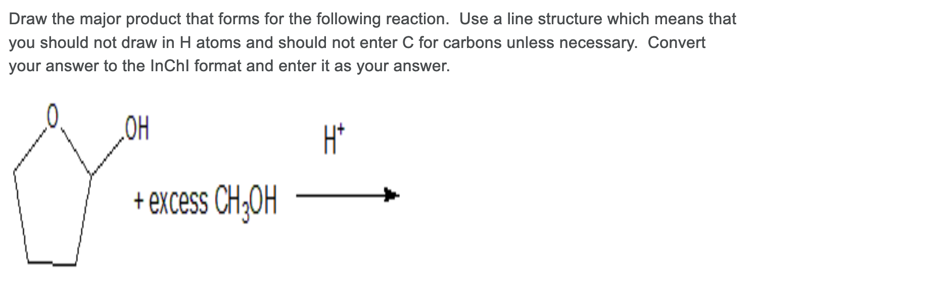 Solved Draw The Major Product That Forms For The Following