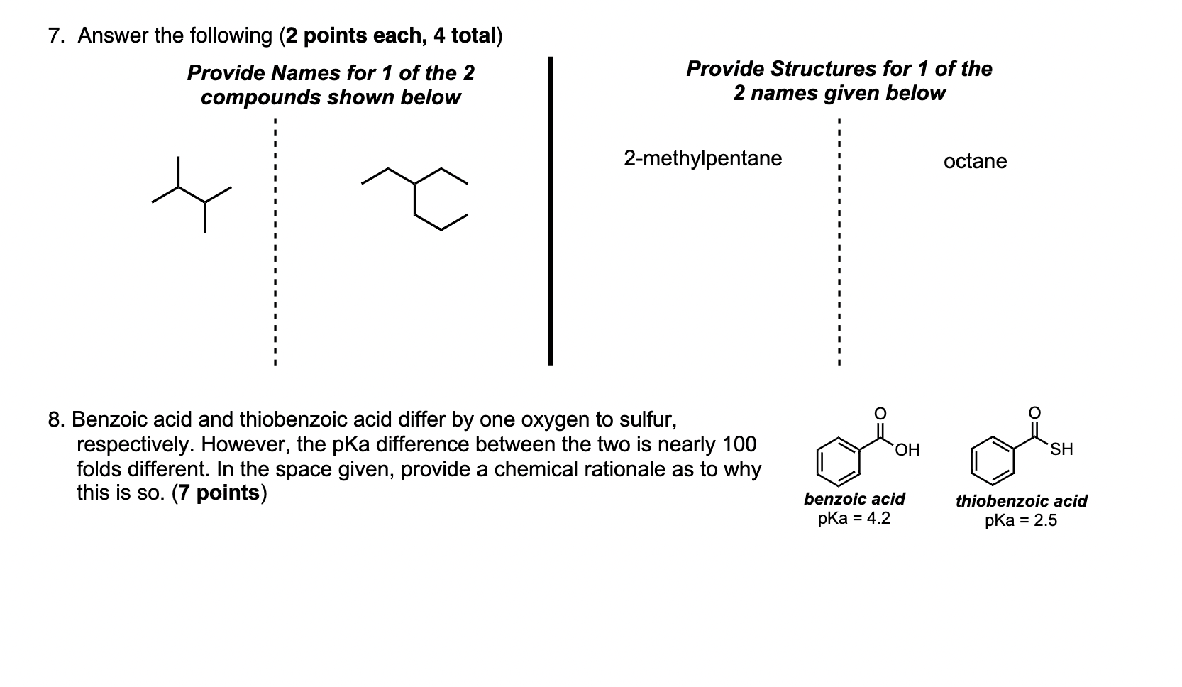 Solved 7. Answer the following (2 points each, 4 total) | Chegg.com