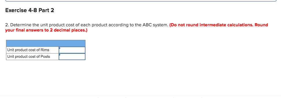 Solved Required information Exercise 4-8 Computing ABC | Chegg.com