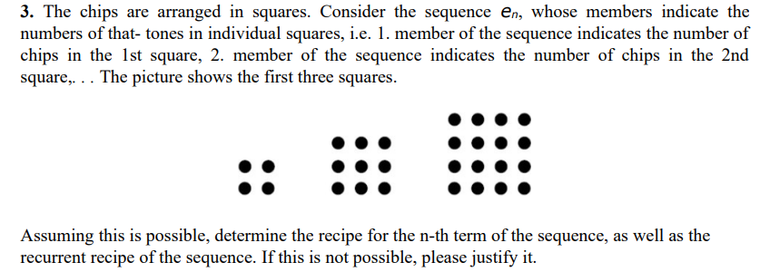 Solved 3. The chips are arranged in squares. Consider the | Chegg.com