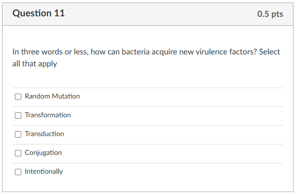 Solved In three words or less, how can bacteria acquire new | Chegg.com
