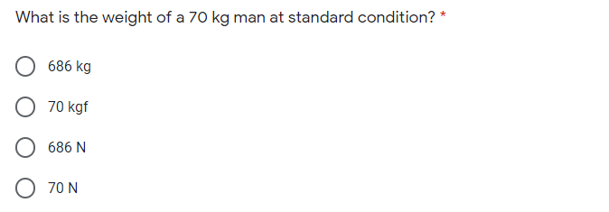 Solved What is the weight of a 70 kg man at standard | Chegg.com