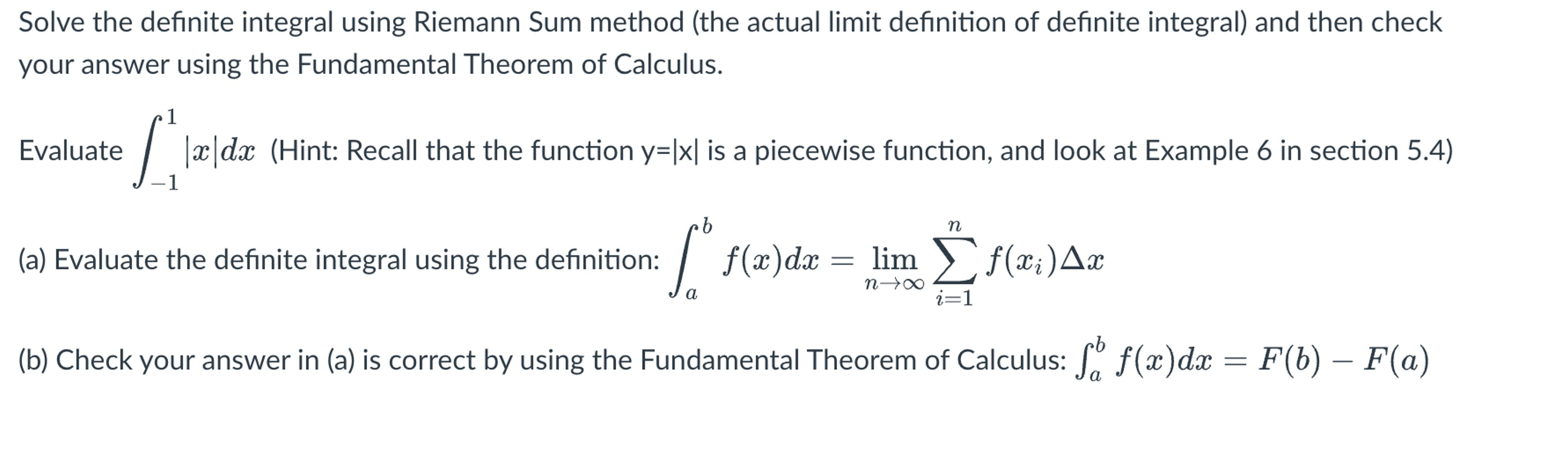 Solved Solve the definite integral using Riemann Sum method | Chegg.com