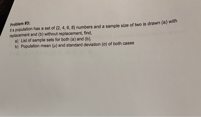 Solved Problem #3: If a population has a set of (2, 4, 6, 8J | Chegg.com