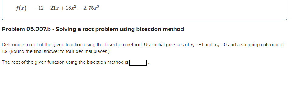 Solved f(x) = -12 - 21x + 1822 – 2.75.23 Problem 05.007.b - | Chegg.com