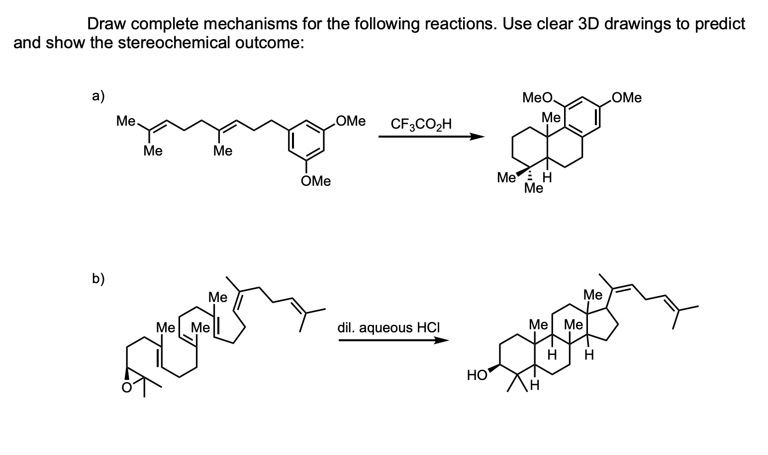 Solved Draw complete mechanisms for the following reactions. | Chegg.com
