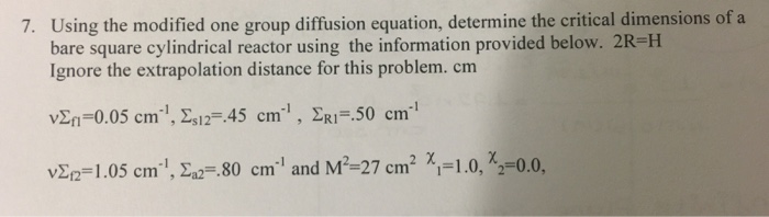 Solved Using the modified one group diffusion equation, | Chegg.com