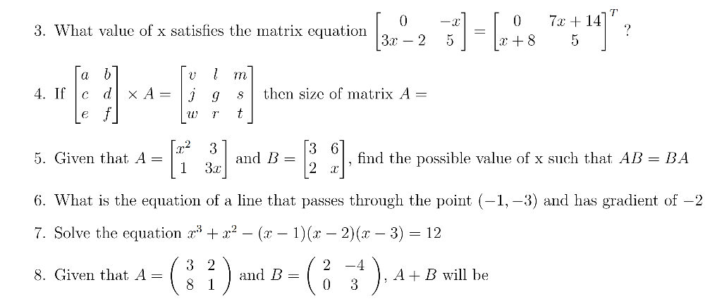 Solved 3. What value of x satisfies the matrix equation 1 m | Chegg.com