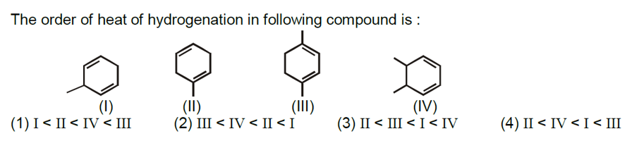 Solved The order of heat of hydrogenation in following | Chegg.com
