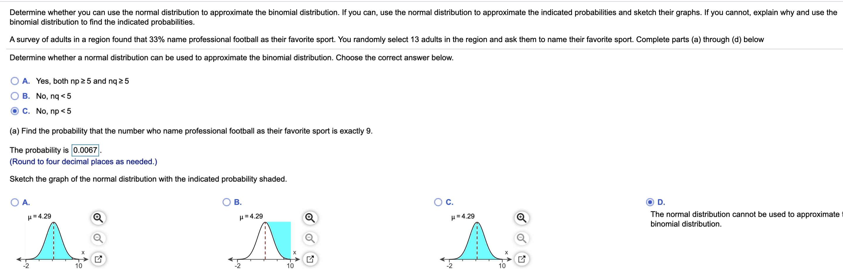 Solved Determine whether you can use the normal distribution | Chegg.com