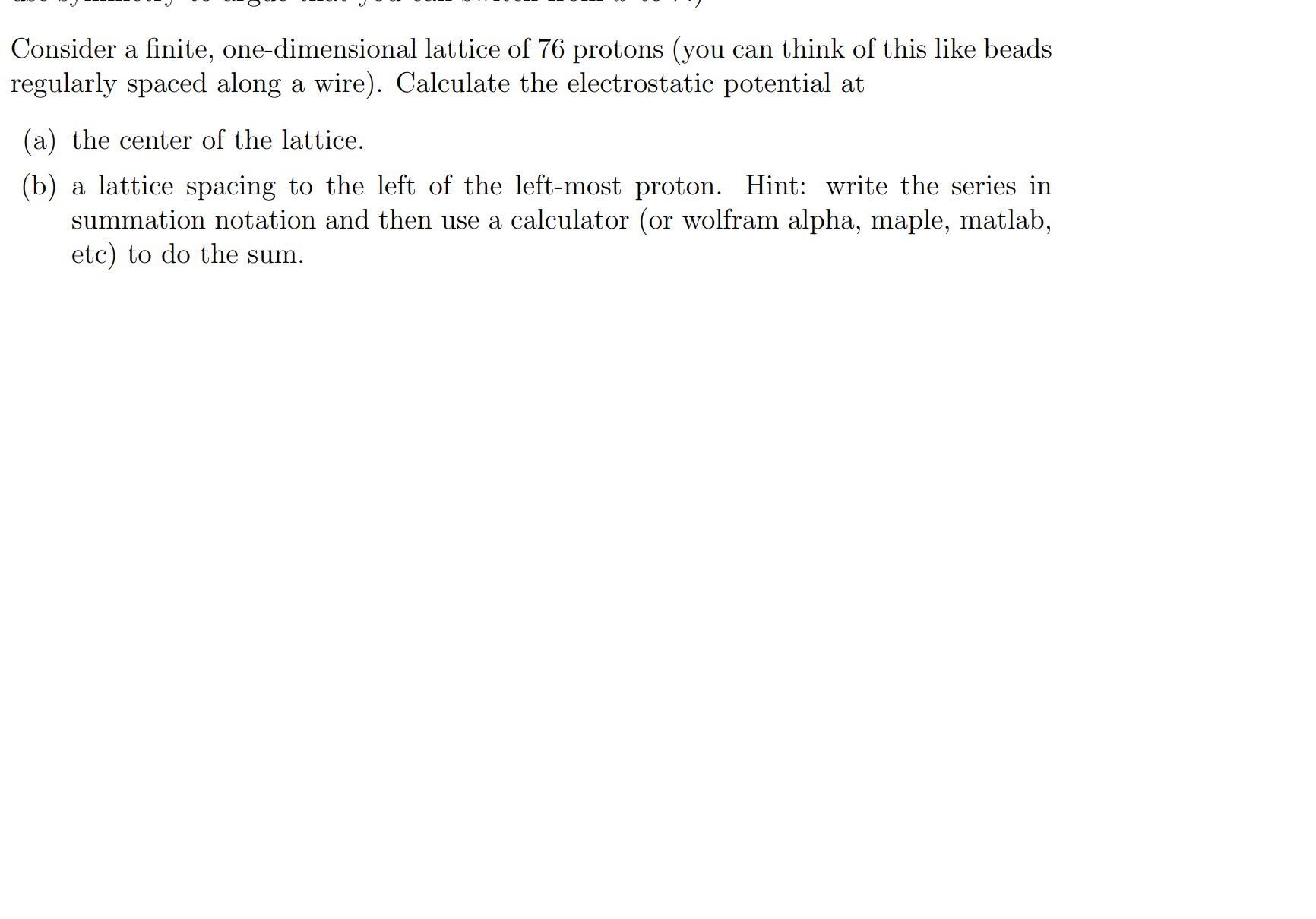 Solved Consider a finite, one-dimensional lattice of 76 | Chegg.com