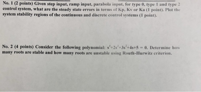 Solved No. 1 (2 points) Given step input, ramp input, | Chegg.com