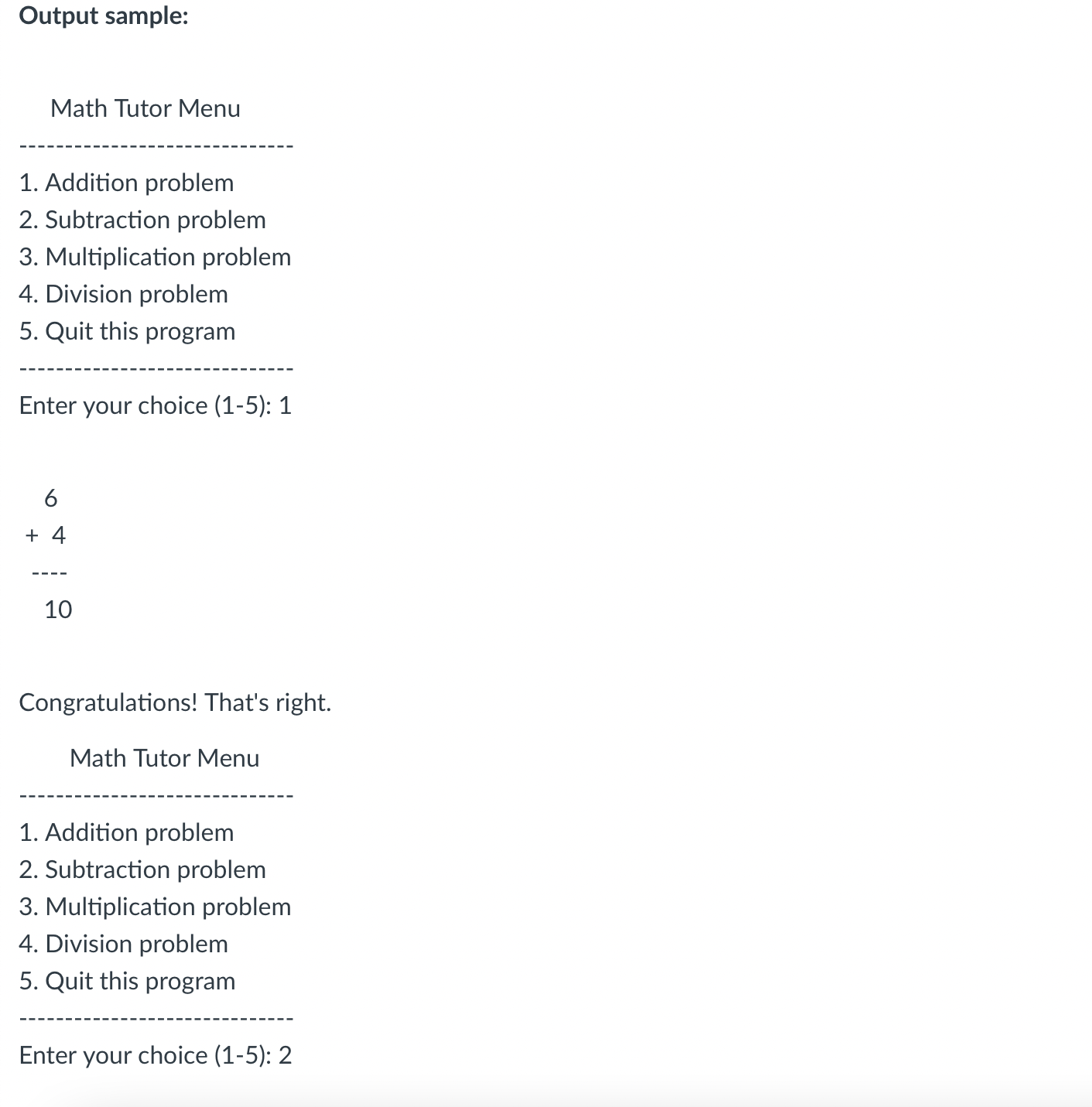 Solved Problem Write a program that displays a menu allowing | Chegg.com