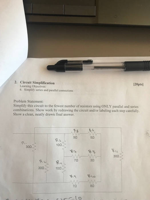 Solved 2. Circuit Simplification 20pts Learning Objectives: | Chegg.com Solved 2. Circuit Simplification 20pts Learning Objectives: | Chegg.com