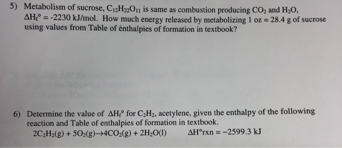 Solved Metabolism of sucrose, C12H2Ou is same as combustion | Chegg.com