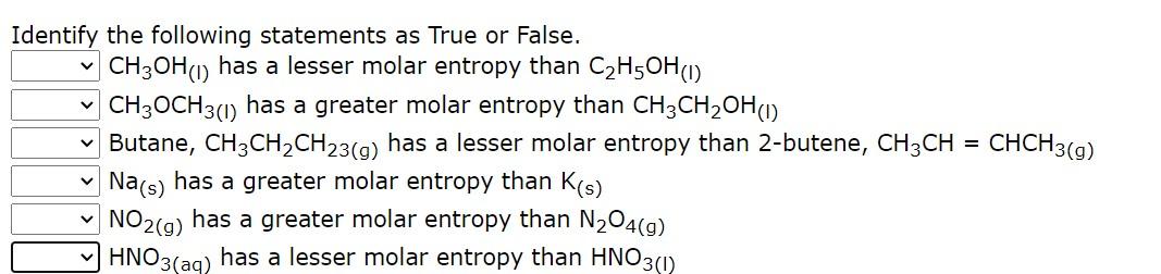 Solved Identify the following statements as True or False. | Chegg.com
