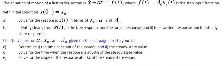 Solved The equation of motion of a first-order system is x + | Chegg.com