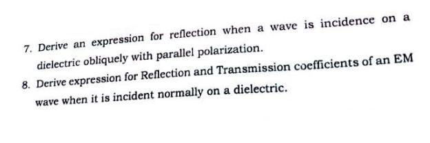 Solved 7. Derive an expression for reflection when a wave is | Chegg.com